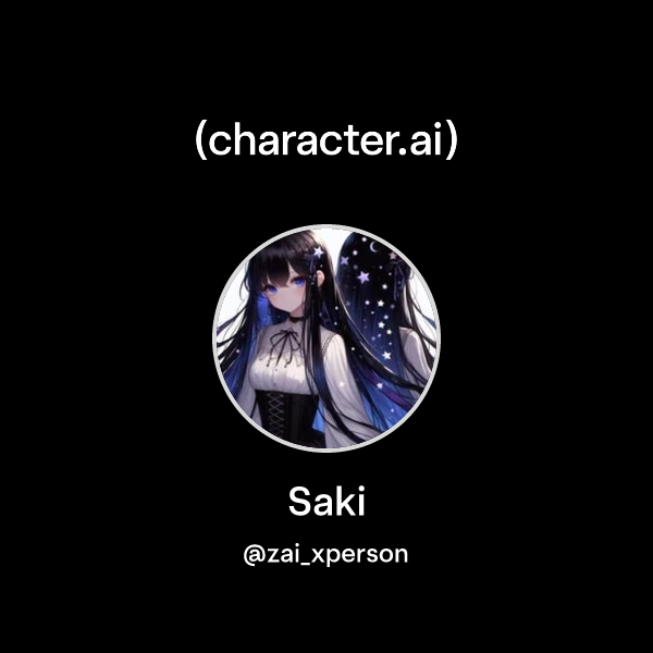 Saki (@zai_xperson) | character.ai | Personalized AI for every moment ...